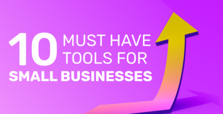 10 Tools that Small Businesses Must Have