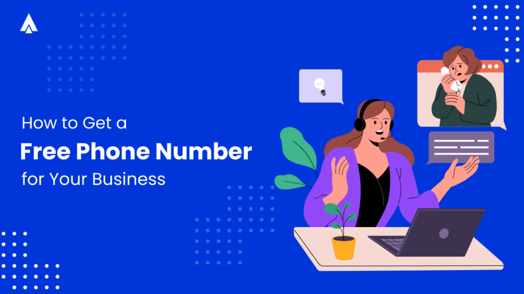 How to Get A Free Phone Number For Your UK Business | Acefone