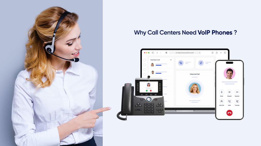 Why VoIP Phone Systems are important for call centers