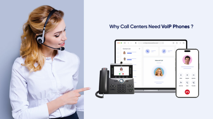 Why VoIP Phone Systems are important for call centers